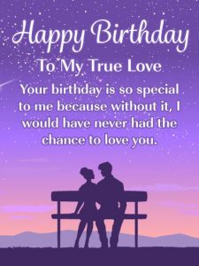 Happy Birthday To My True Love - Happy Birthday Wishes, Memes, SMS ...
